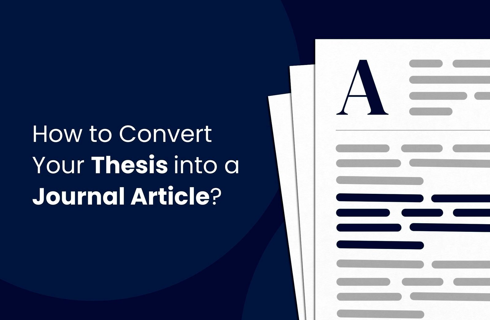 Converting Thesis to A Journal Article - DRTANJIL.COM